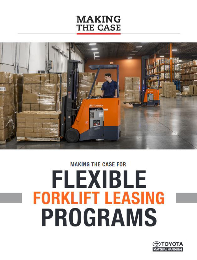 Making the Case for Flexible Forklift Leasing Programs | Toyota Forklifts